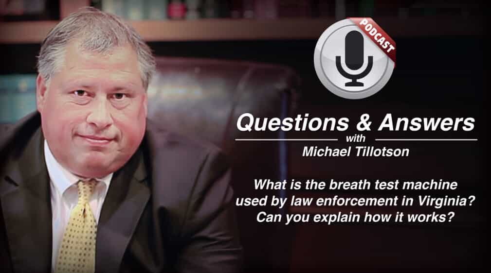 Virginia DUI/DWI Breath Test Machine | Tillotson & Martin, LLC